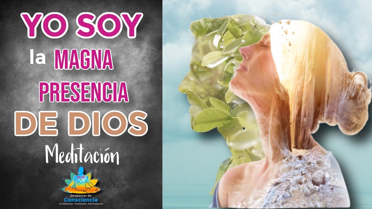 Invoca la MAGNA PRESENCIA DE DIOS ⚡️YO SOY 🌬 [Poderosas Afirmaciones] 💫 ...