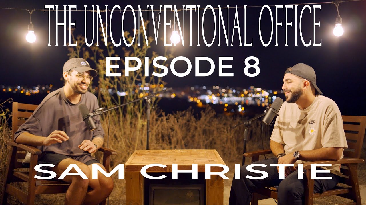 An interview with Sam Christie | The Unconventional Office (S1 EP 8 ...
