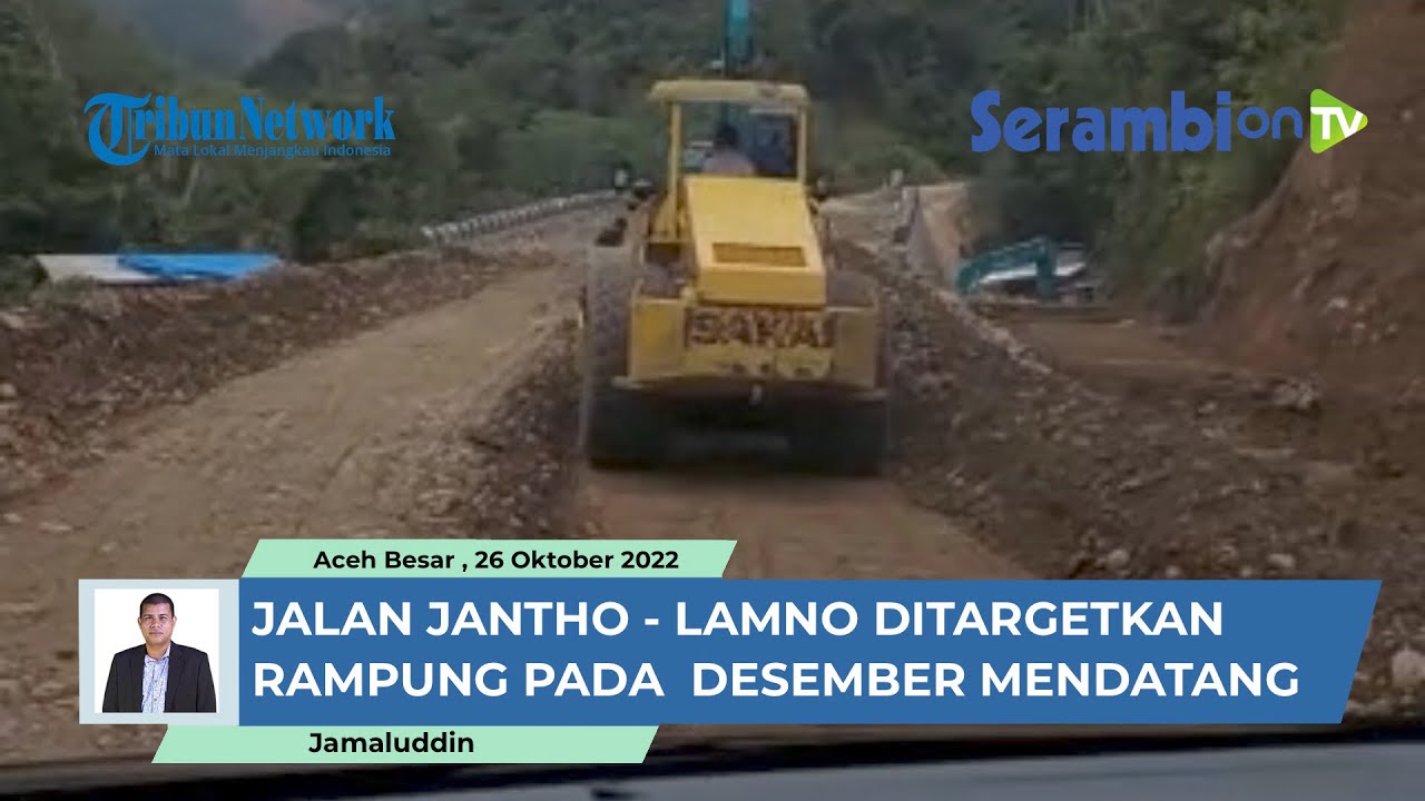 Peningkatan Jalan Jantho-Batas Aceh Jaya Hampir RampungDitargetkan ...
