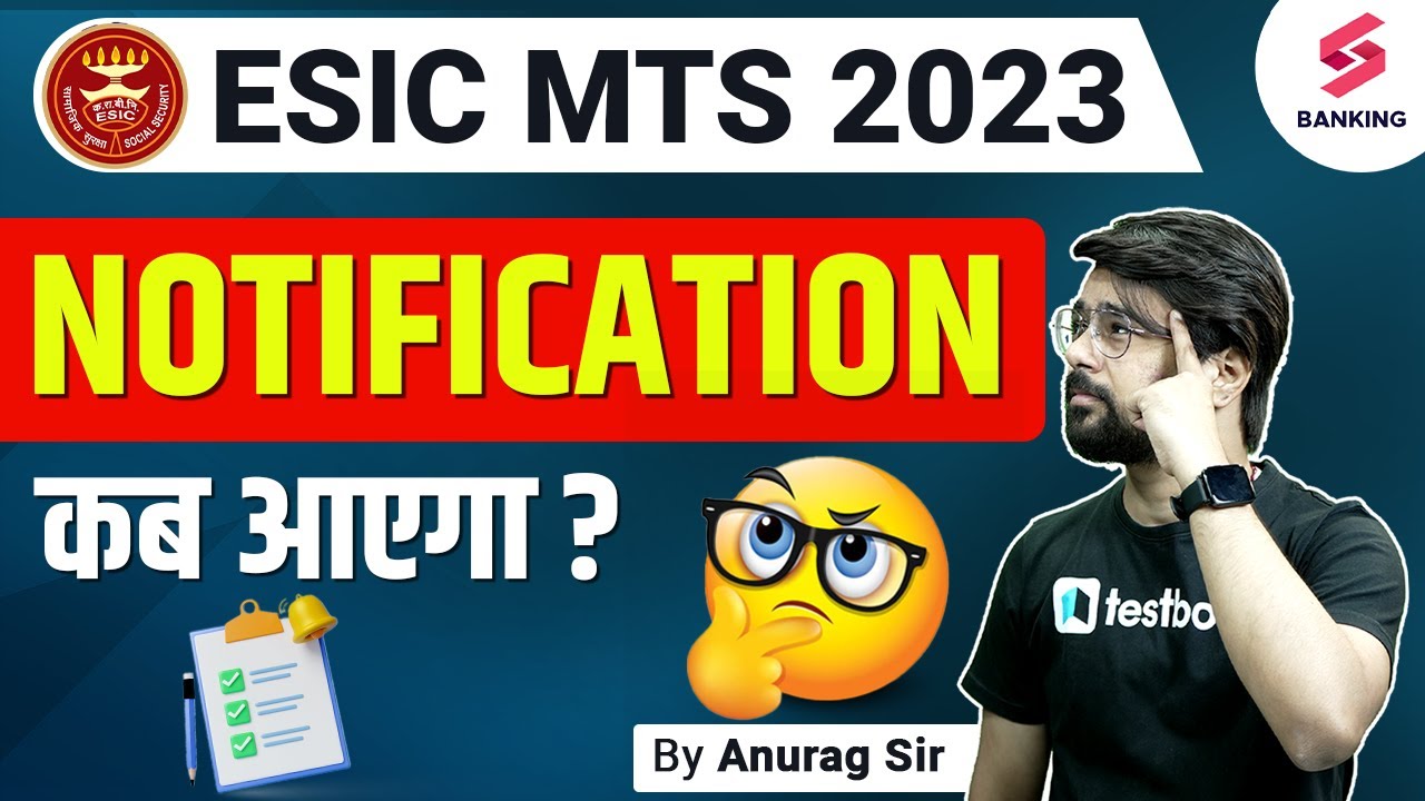 ESIC MTS Notification 2023 Kab Ayega ? | ESIC MTS Vacancy 2023 | ESIC ...
