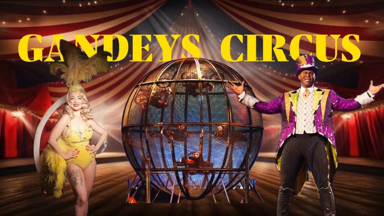 Circus Show Spectacular | GANDEYS CIRCUS | Europe’s Best in Hong Kong ...