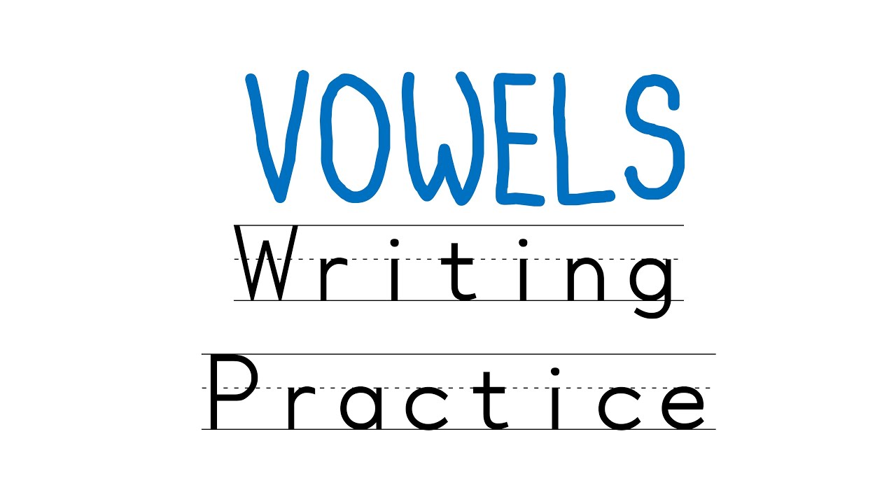 How to Write VOWELS - Step by Step - A E I O U - YouTube