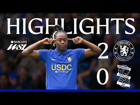 Chelsea Women 2-0 Birmingham City Women | HIGHLIGHTS | WSL 26/27