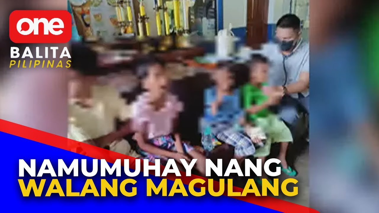 Apat na menor de edad na magkakapatid, namumuhay ng walang magulang at ...