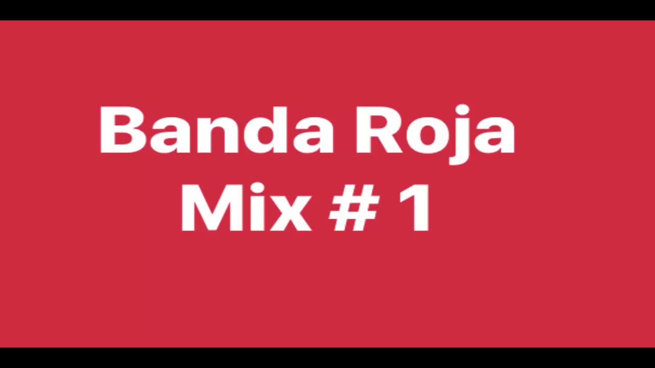 Banda Roja Mix # 1, Dj Konan Houston 713-418-9711. - YouTube