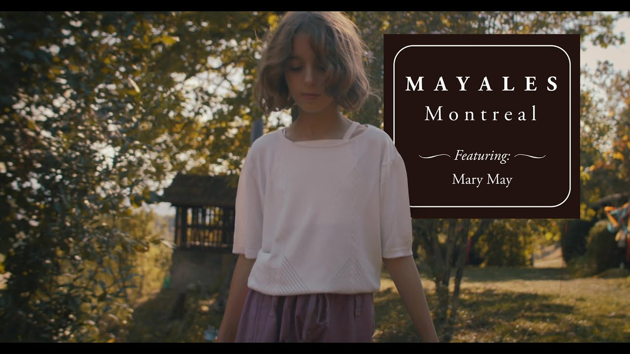 Mayales feat. Mary May - Montreal - YouTube