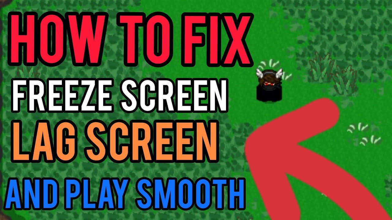 FIX LAG SCREEN, FREEZE SCREEN AND PLAY SMOOTH (GraalOnline Classic ...
