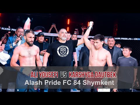 Karshyga Dautbek  vs Ali Yousefi  | Alash Pride FC 84