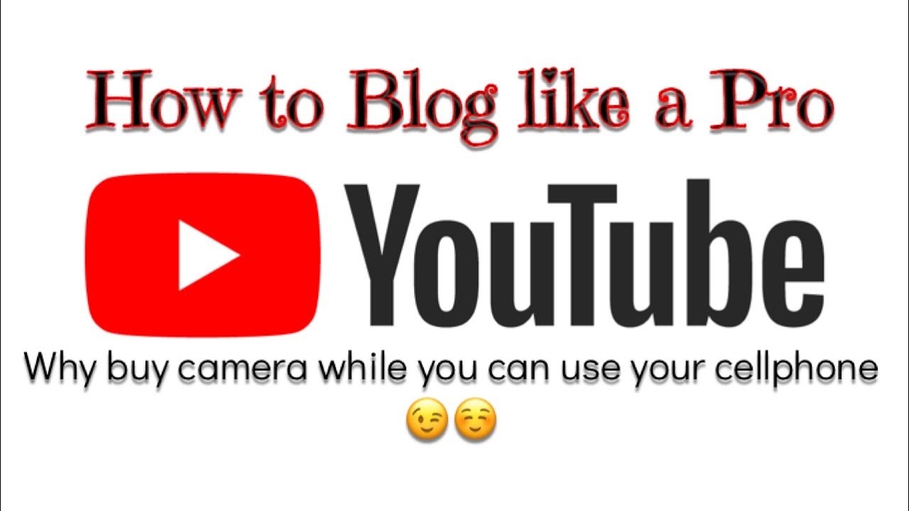 How to blog like a Pro using your cellphone - YouTube