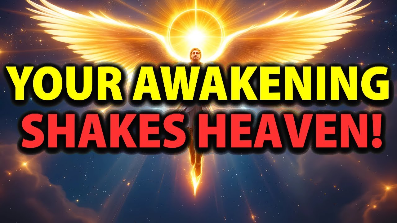 God’s Chosen Ones: Your Spiritual Awakening Shakes the Heavens Today ...