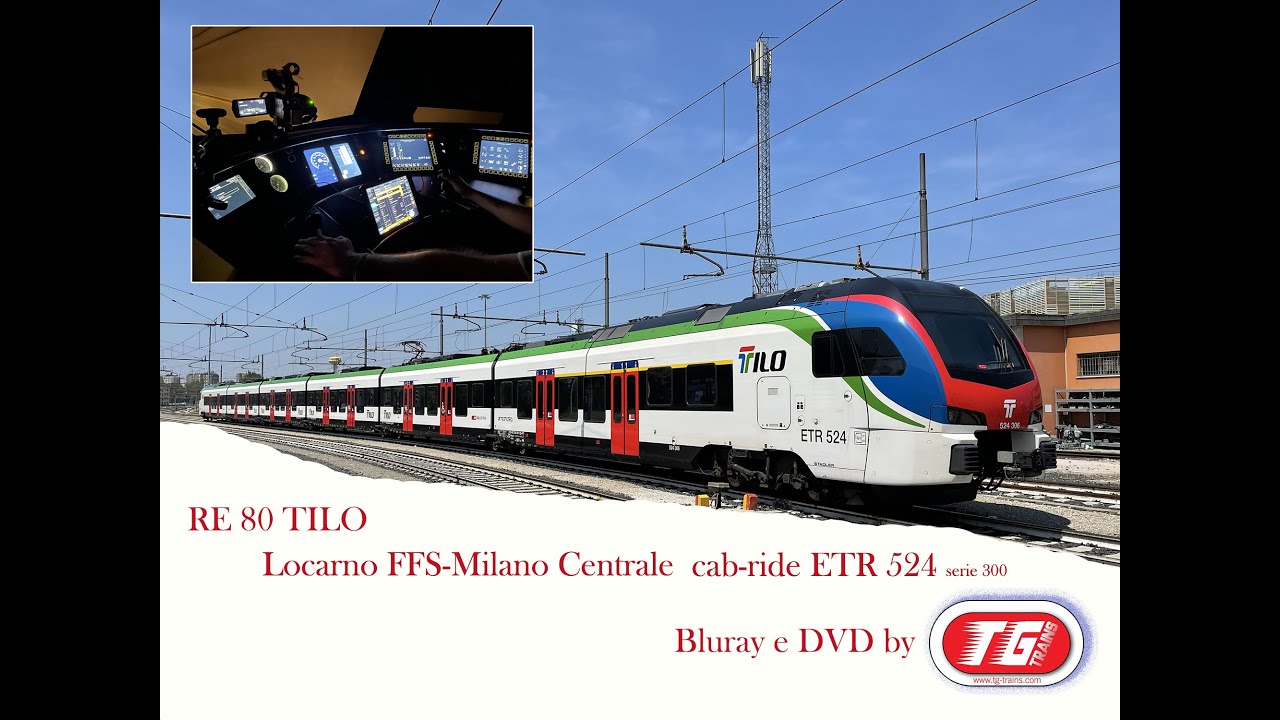 RE 80 TILO Locarno FFS-Milano Centrale 2.0 - YouTube
