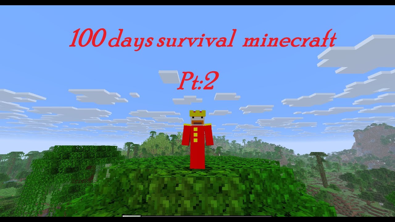 100 days pt2 - YouTube
