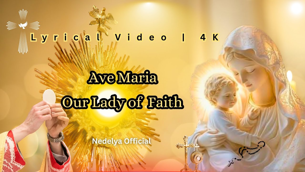 Ave Maria – Catholic Rosary Hymn | Our Lady of Faith | Marian Choir ...