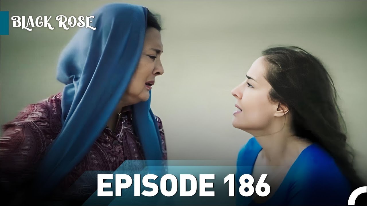 Black Rose Episode 186 - YouTube