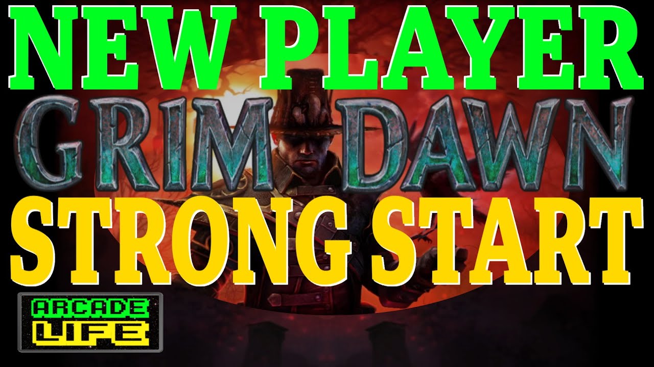 Grim Dawn | New Player Strong Start + Act 1 Tutorial | Full Guide | Nov ...