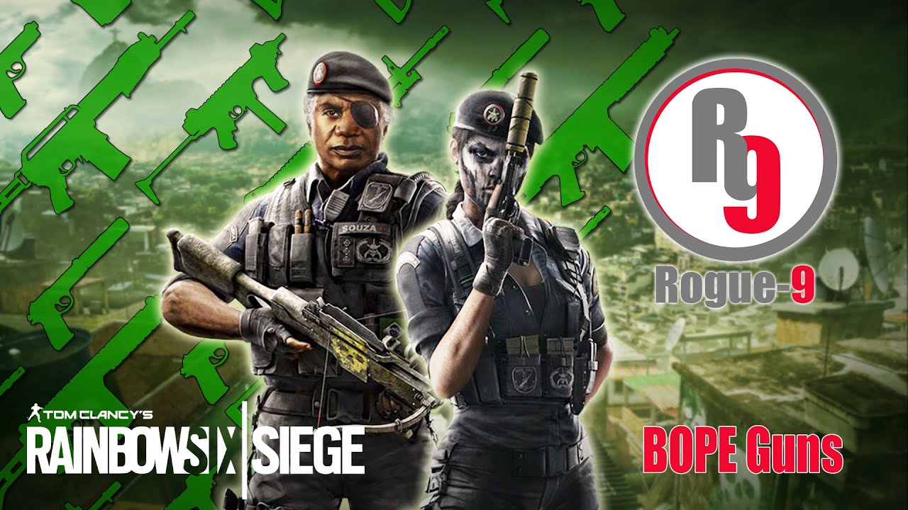 BOPE Guns - Rainbow Six | Siege - YouTube