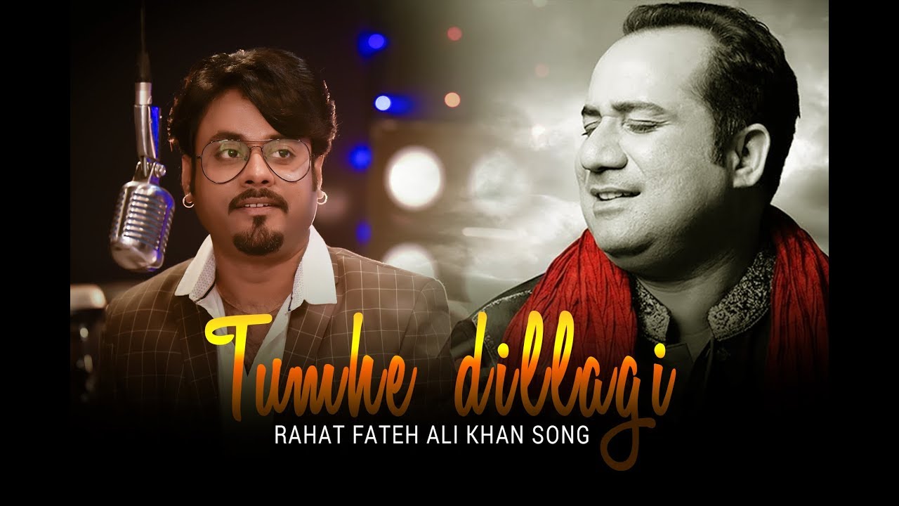 Ore priya , Tumhe dillagi | Rahat fateh ali khan Song | Deep ...