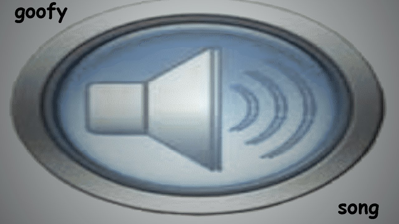 goofy song - YouTube