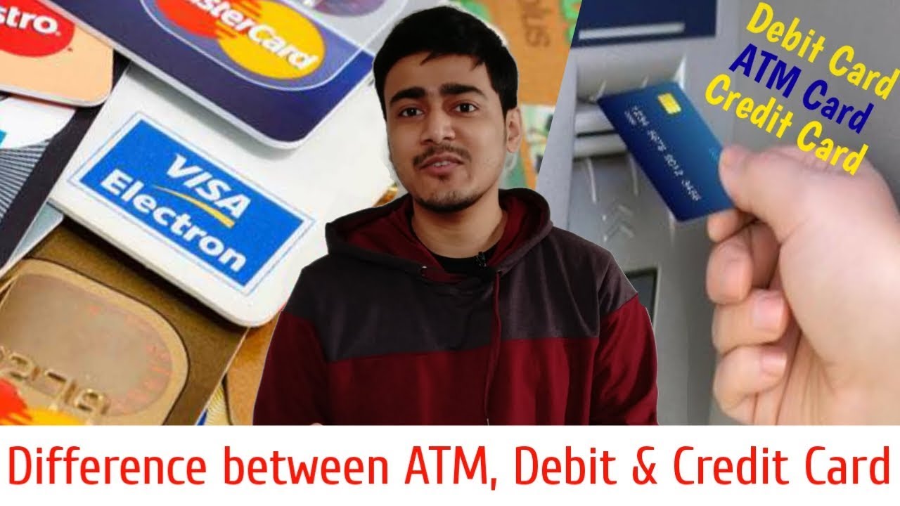 Difference between ATM Card, Debit Card & Credit Card in Hindi | ATM vs ...