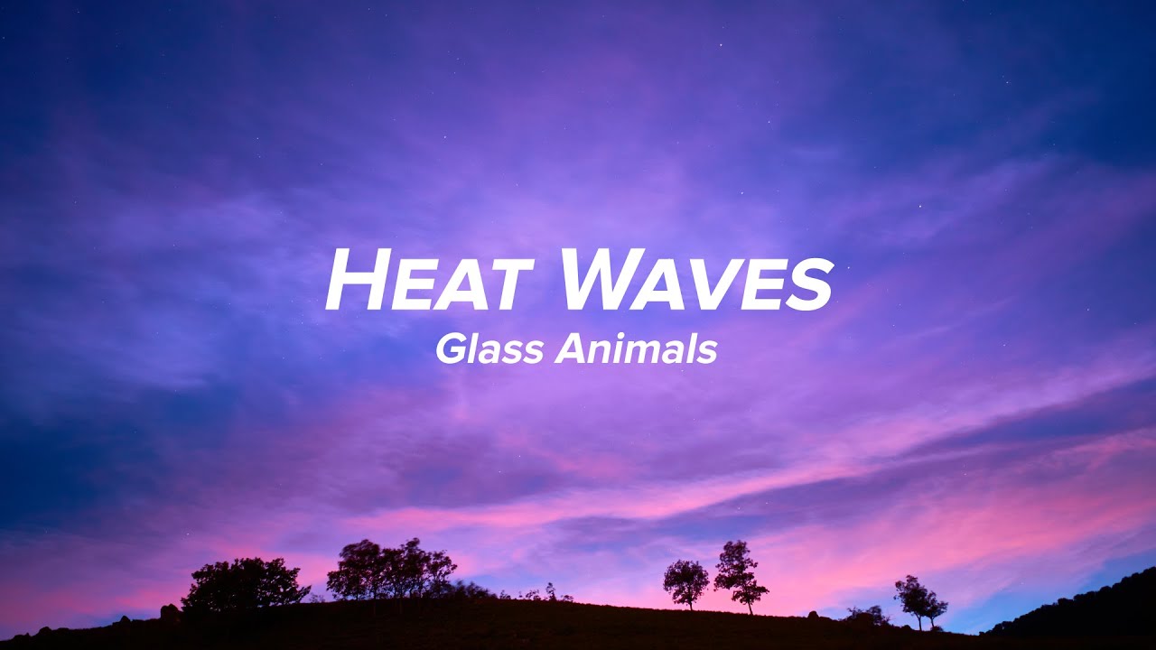 Glass Animals Heat Waves - YouTube