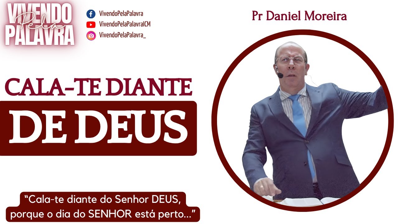 [MENSAGEM] CALA-TE DIANTE DE DEUS - PR DANIEL MOREIRA - YouTube