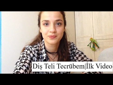 Diş Teli Tecrübem | İlk Video