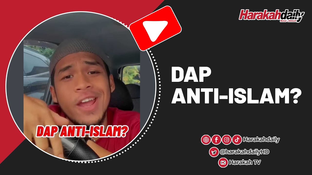 DAP ANTI-ISLAM? - YouTube