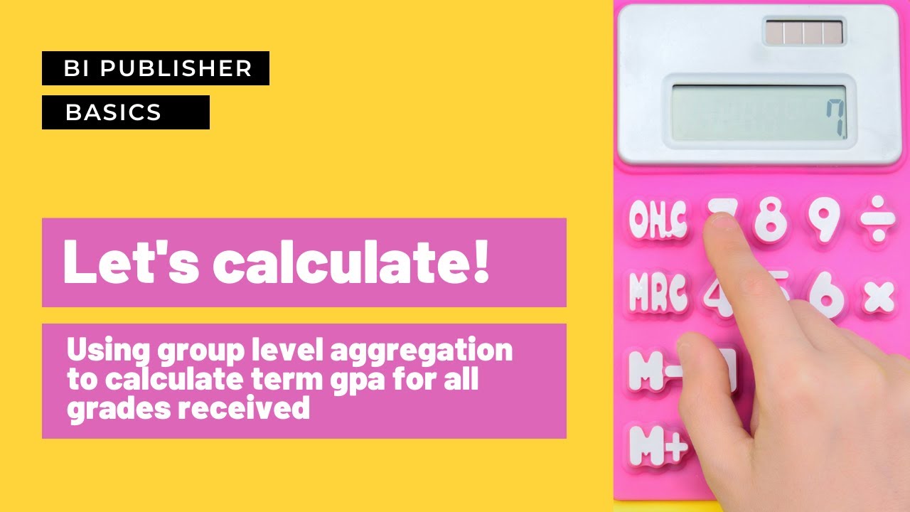 BI Publisher Basics Using Group Level Aggregation To Calculate Term bi-publisher-basics-using-group-level-aggregation-to-calculate-term