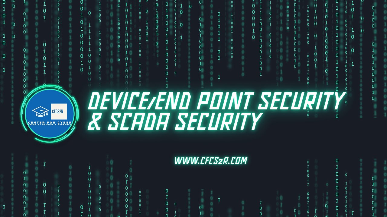 Device/End Point Security & SCADA Security - YouTube