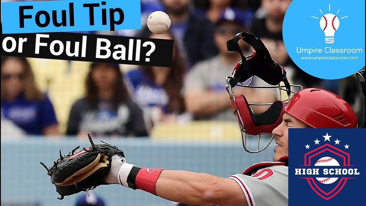 NFHS Baseball: Foul Tip v. Foul Ball - YouTube