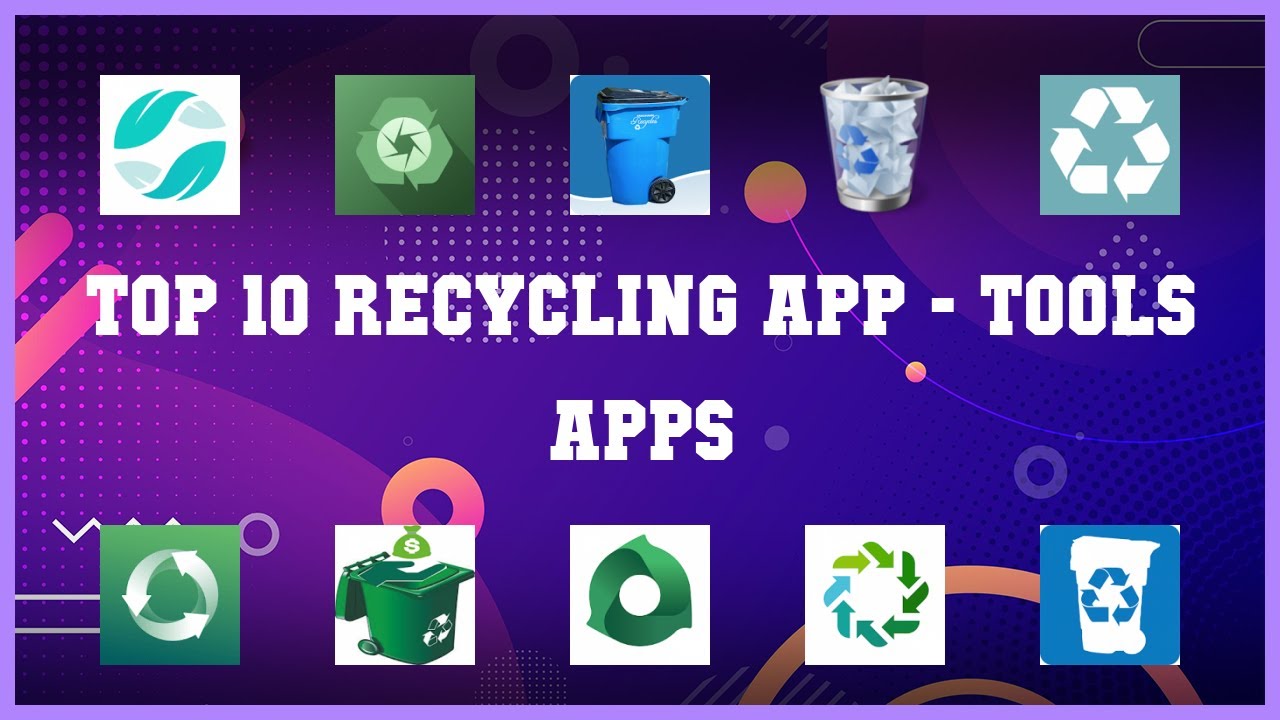 Top 10 Recycling App Android Apps - YouTube