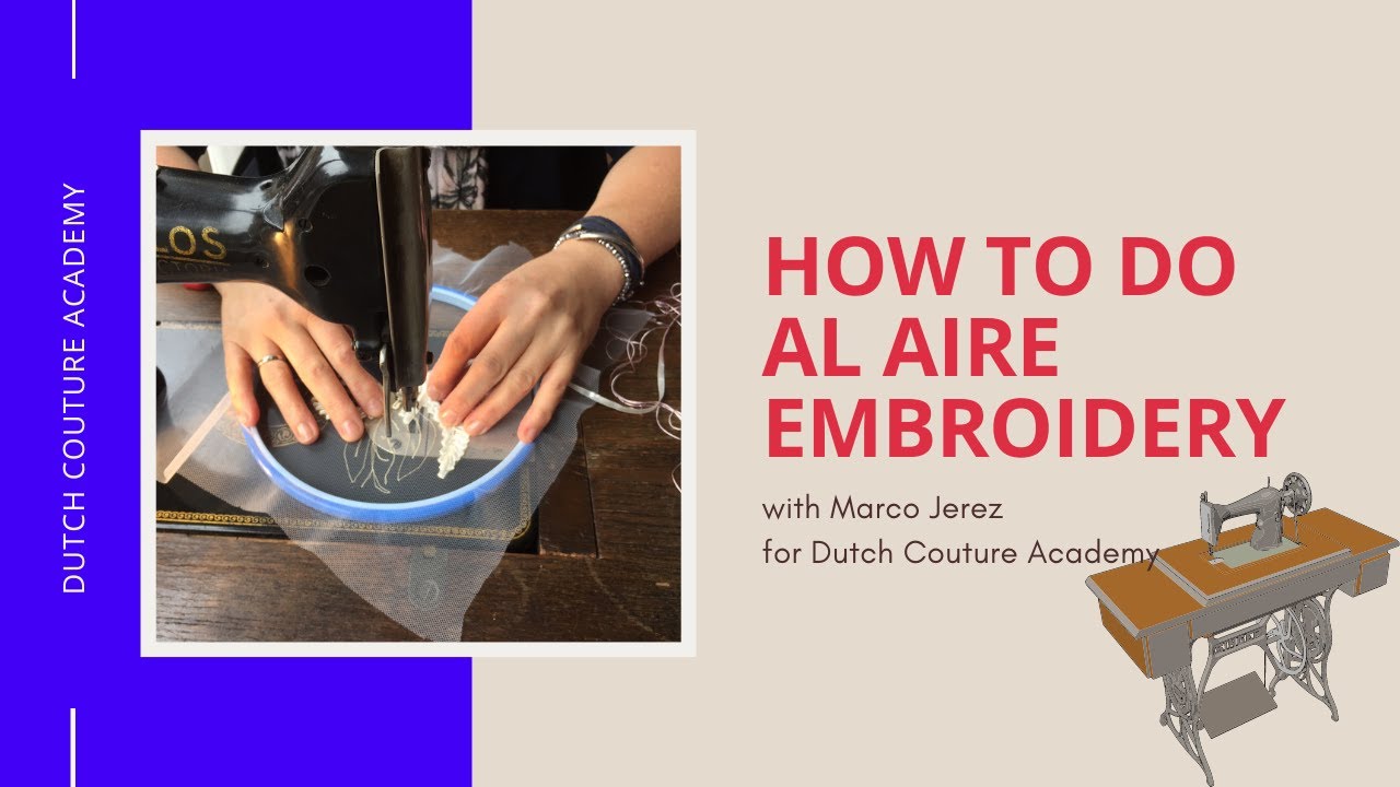How To Do Al Aire Embroidery Like A Pro With Marco Jerez - YouTube