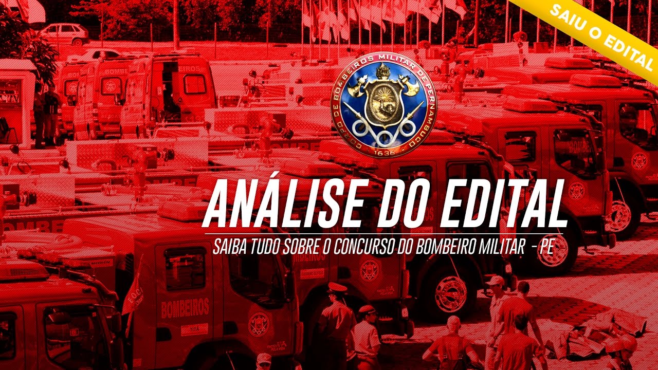 Concurso Bombeiros PE: Análise do Edital CBMPE 2017 - YouTube