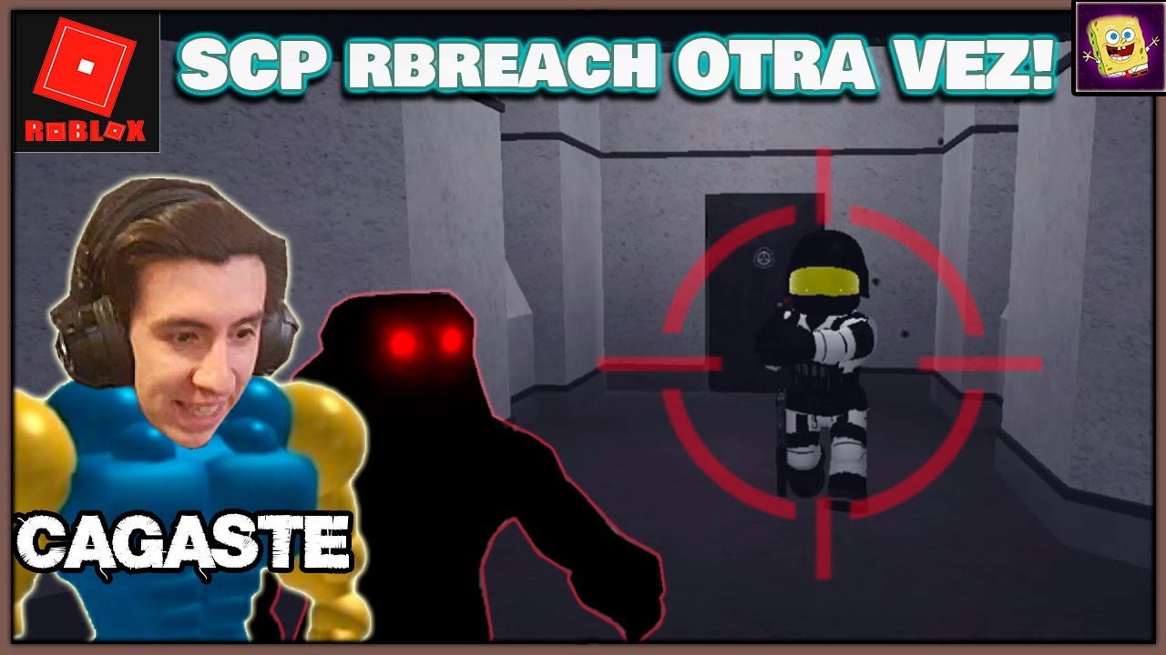MATANDO COMO SPC 👻 - Juegando SCP rbreach de nuevo :v | Gameplay ...