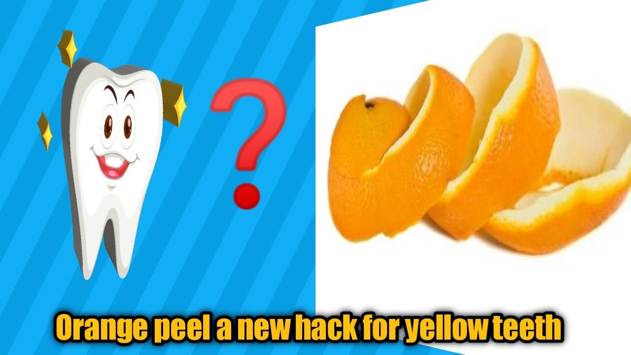Shiny Teeth : Orange peel a new hack for yellow teeth | Get shiny teeth ...