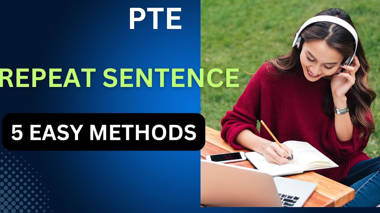 How to Attempt PTE Repeat Sentence | 5 Easy Methods Tips & Tricks 2024 ...