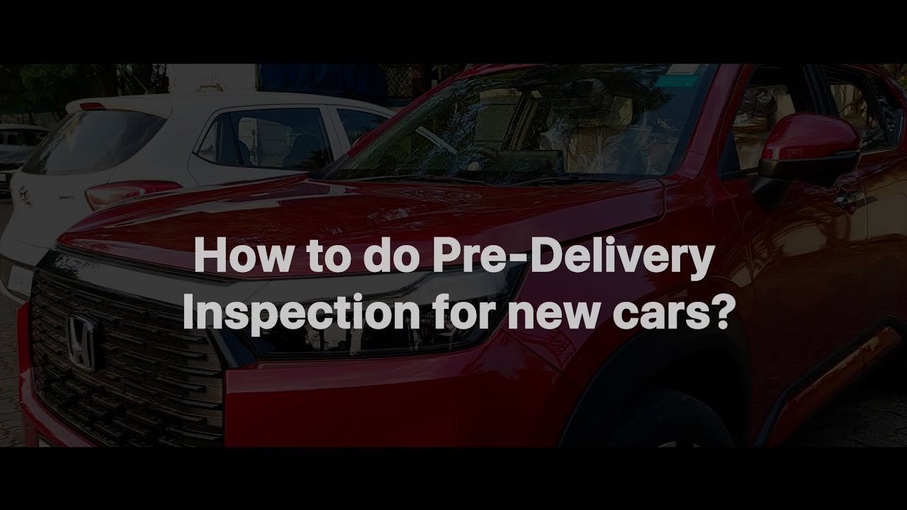 How to do PDI of car? Pre Delivery Inspection Honda Elevate #newcar # ...