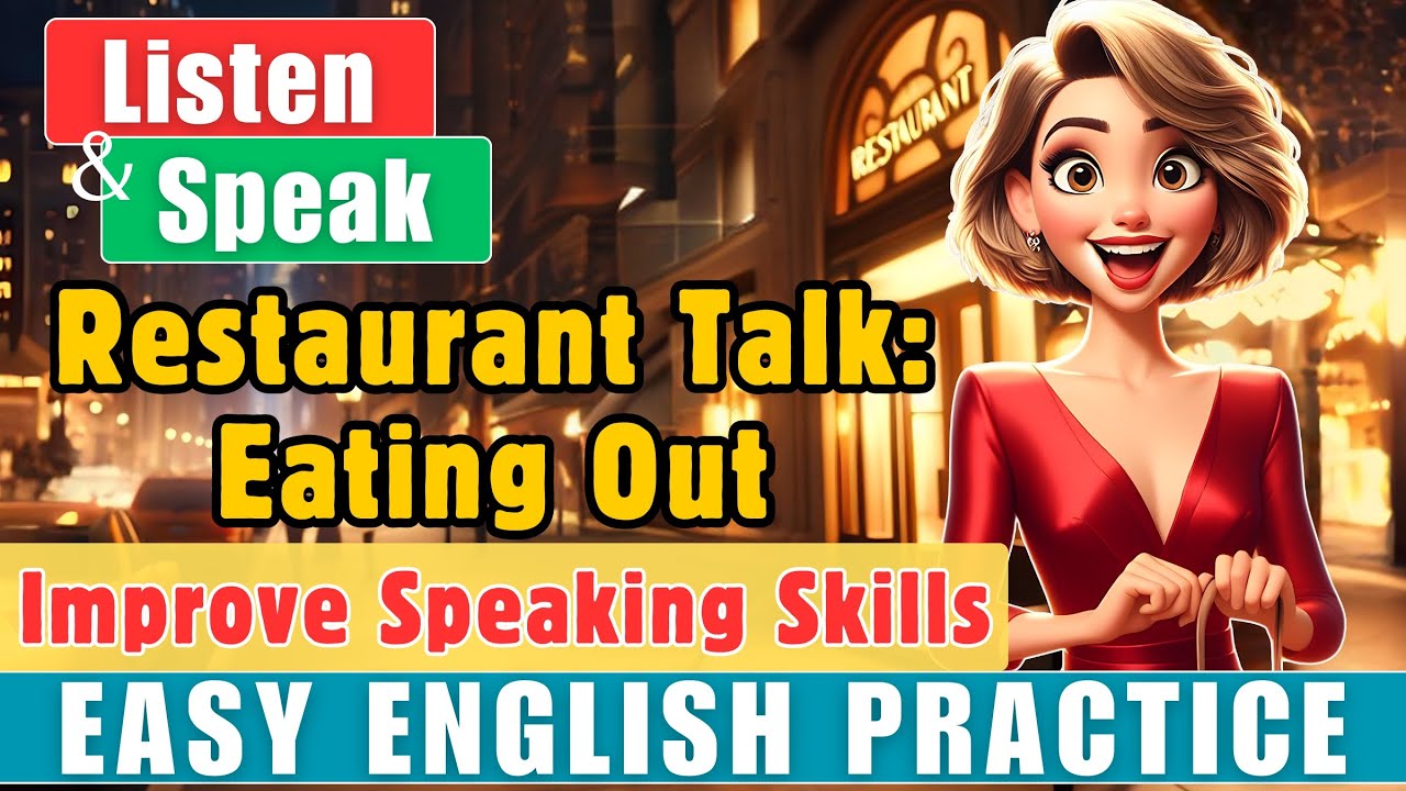 RESTAURANT TALK: EATING OUT | Easy English Conversations Practice ...