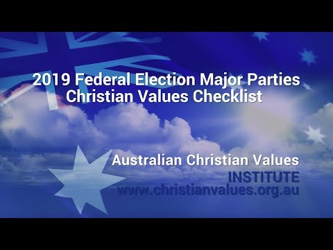 2019 Federal Election Christian Values Checklist - Major Parties on ...