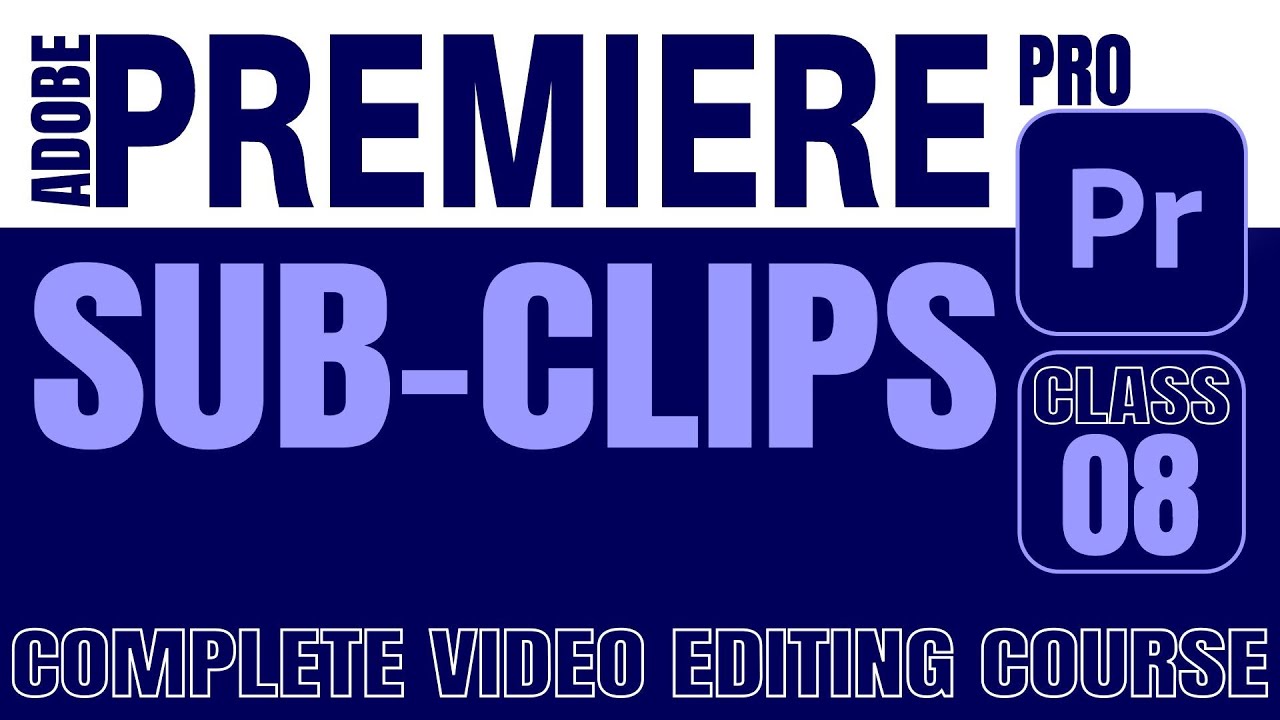 Make Sub-Clips in Adobe Premiere Pro - YouTube