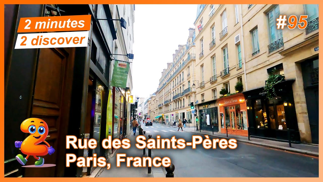 2 minutes 2 discover 95: Rue des Saints-Pères, Paris, France - YouTube