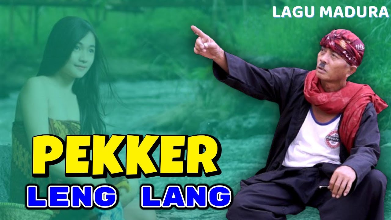 LAGU MADURA / PEKKER LENG LANG / OSMAN ALI - YouTube