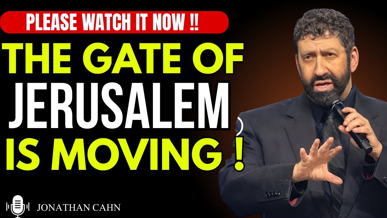 Jonathan Cahn : The Gate of Jerusalem Is Moving: Powerful Prophetic ...
