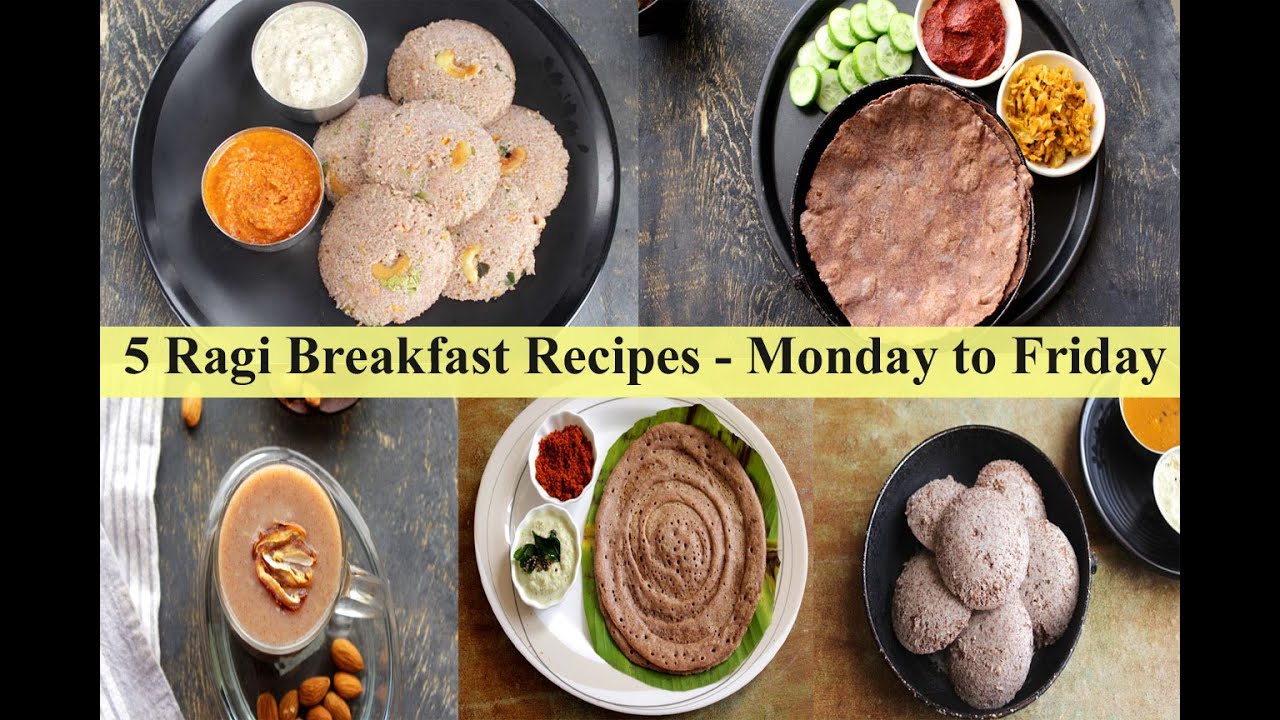 5 RAGI BREAKFAST RECIPES - MONDAY TO FRIDAY - YouTube