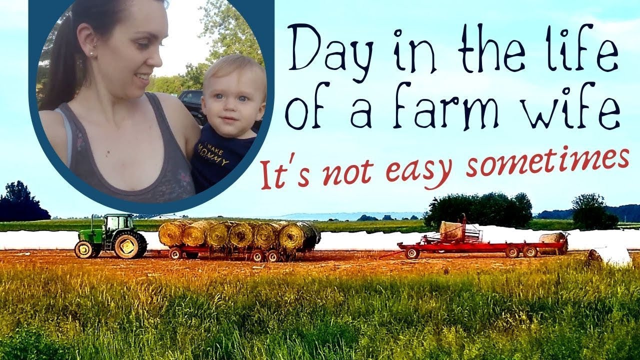 Day in the Life of a Farm Wife/What Life is like on a Farm - YouTube