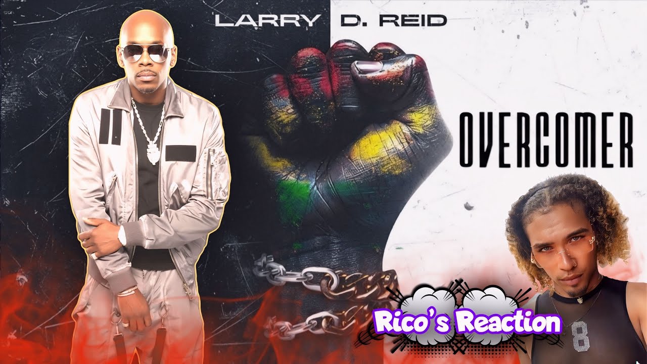 Larry Reid - OverComer | Rico's Reaction @LarryReidLive - YouTube