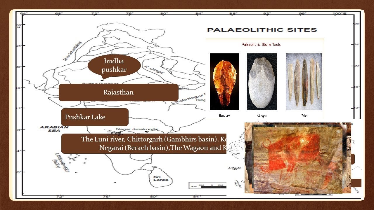 Based upon MAPS question Palaeolithic sites | पुरापाषाण युग ...