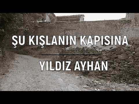 Şu Kışlanın Kapısına - Yıldız Ayhan (Yüce Dağlar Olmasaydı)