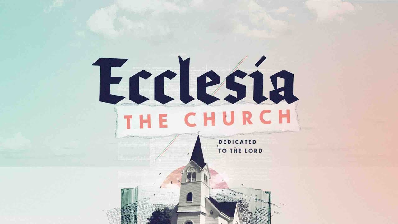 Sunday Morning - Ecclesia: The Church - YouTube