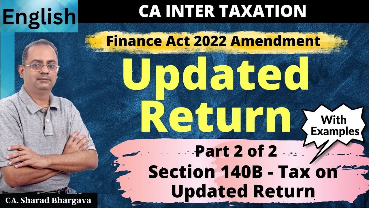 (English) Updated Return // Part 2 - Tax On Updated Return - Section ...